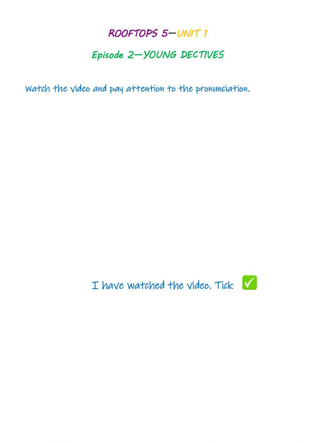 rooftops 5 Unit 1 Episode 2 YOUNG DETECTIVES interactive worksheet | Live Worksheets