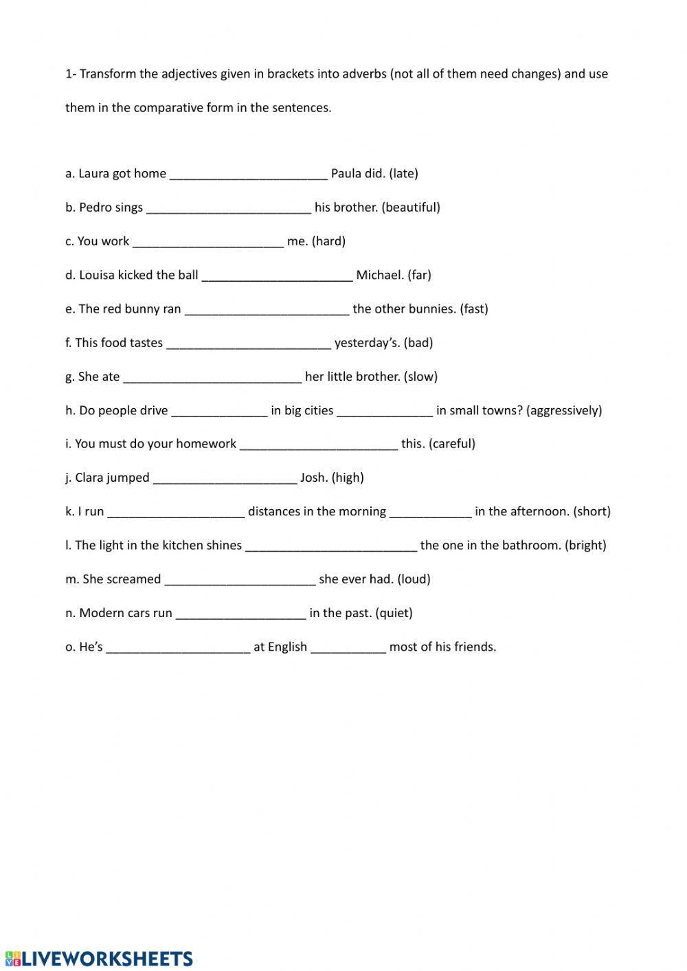 64733 | Comparative adverbs | Mary | LiveWorksheets