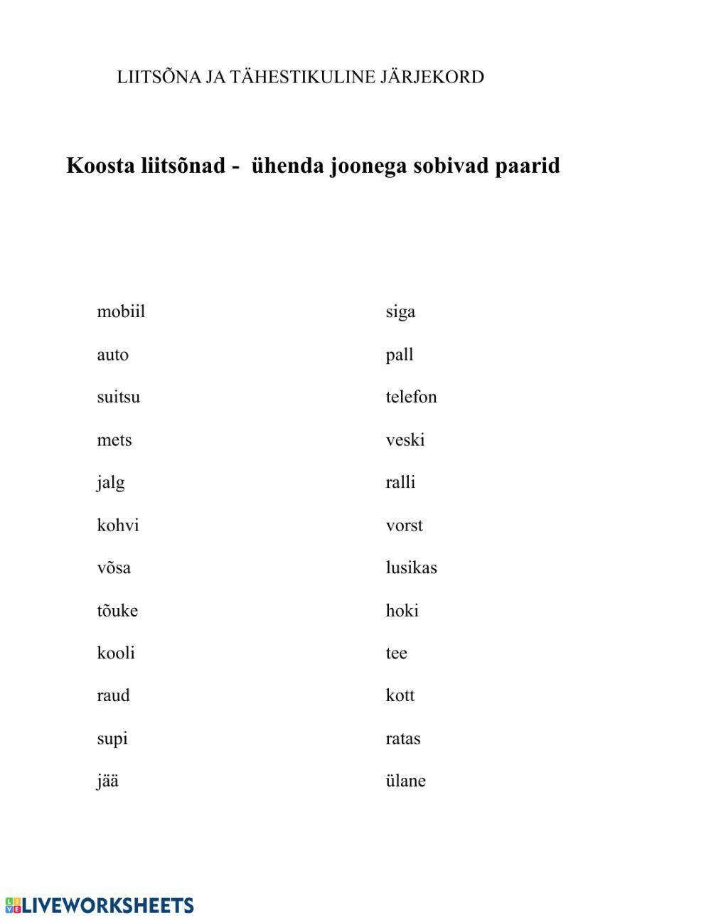 Liitsõnad ja tähestikuline järjekord 132858 | evejy