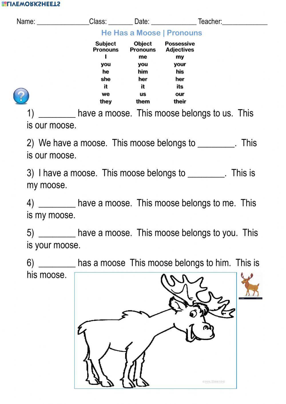 He Has a Moose - Pronouns worksheet | Live Worksheets