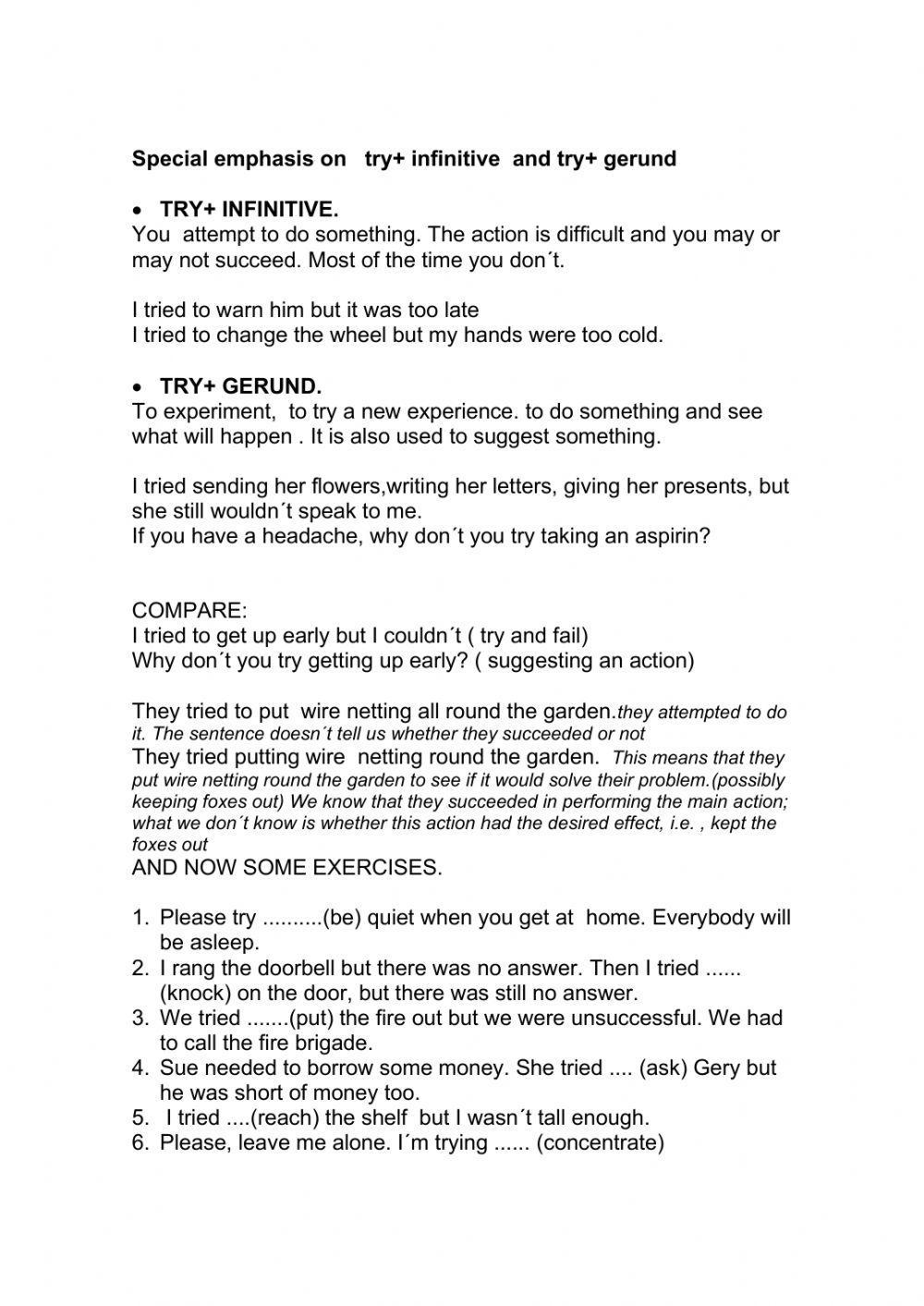 316116 | The -To Try- followed by gerund or infinitive