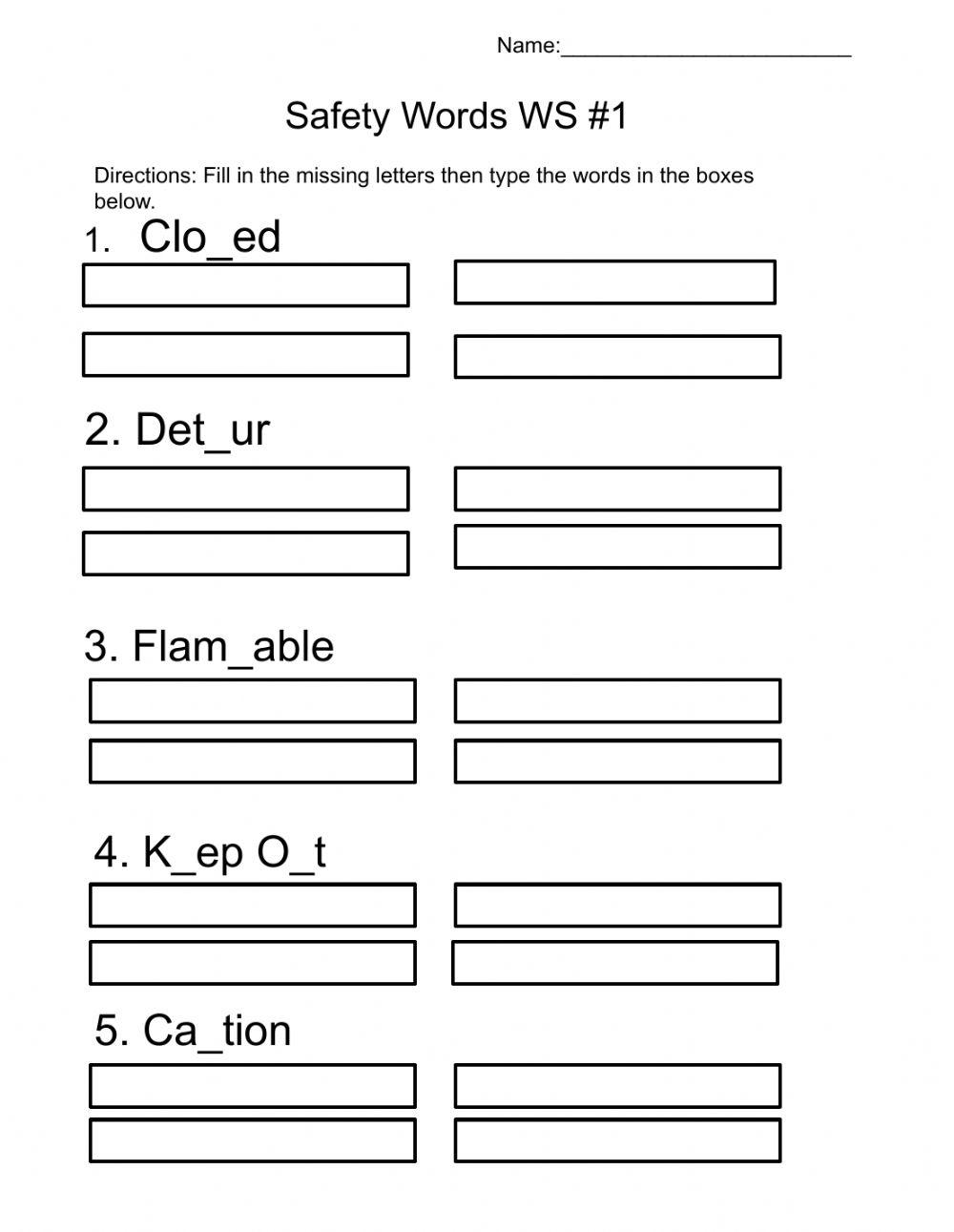 Unit 1 Safety Words Fill in the letters WS-1 654660
