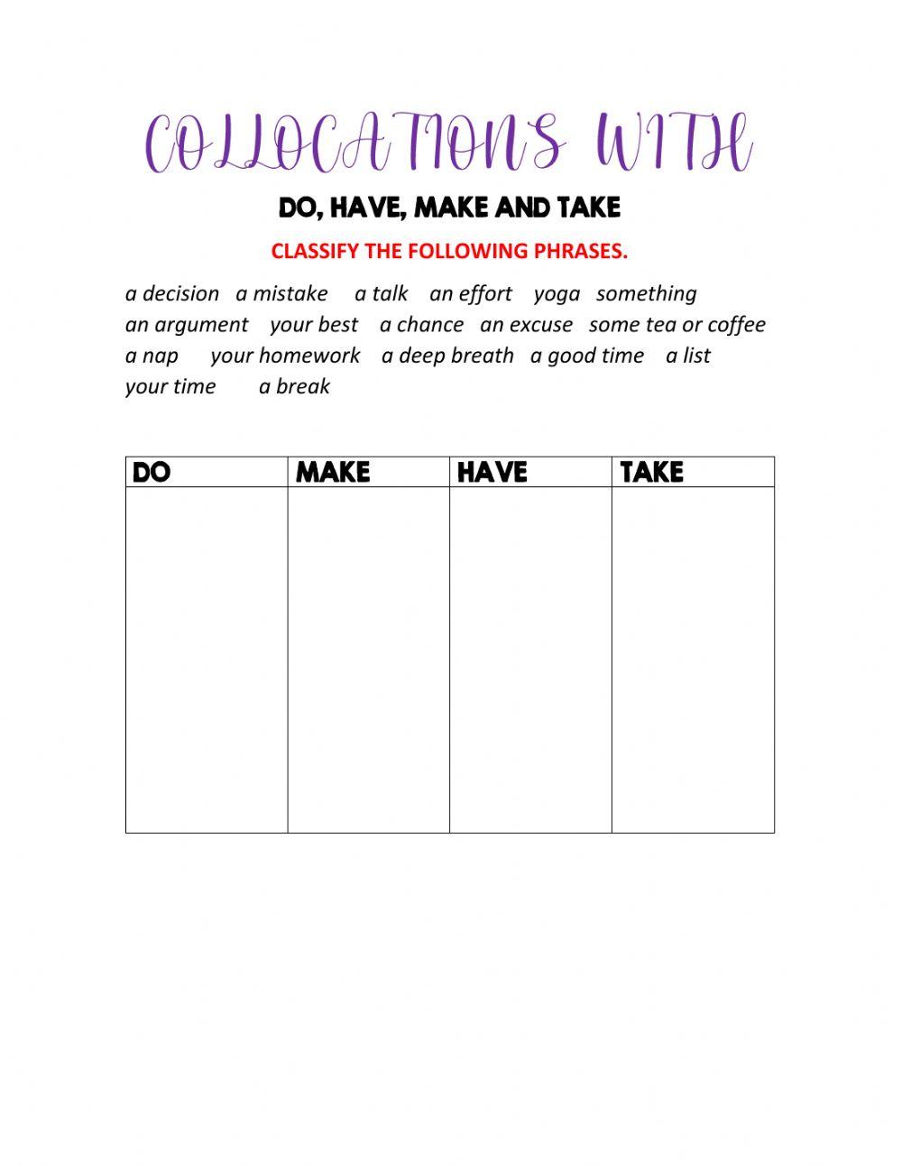 675782 | Collocations: do, have, make and do