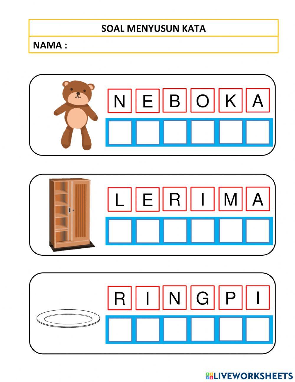 Ayo menyusun huruf menjadi kata worksheet | Live Worksheets