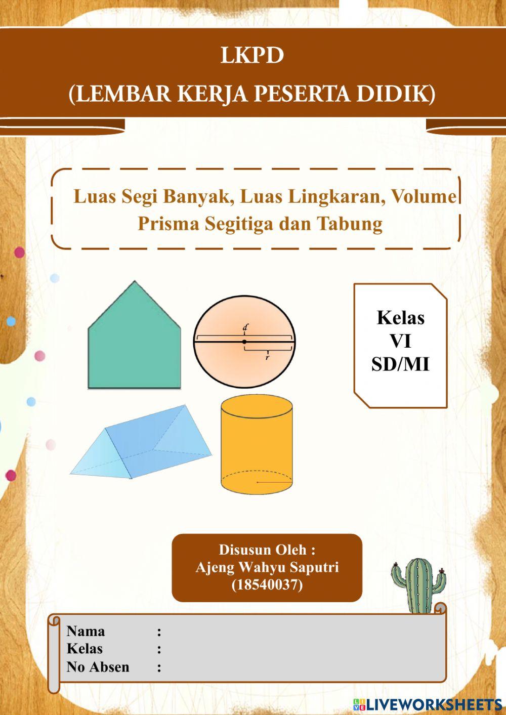 Luas segi banyak sederhana, luas lingkaran, volume prisma segitiga dan ...