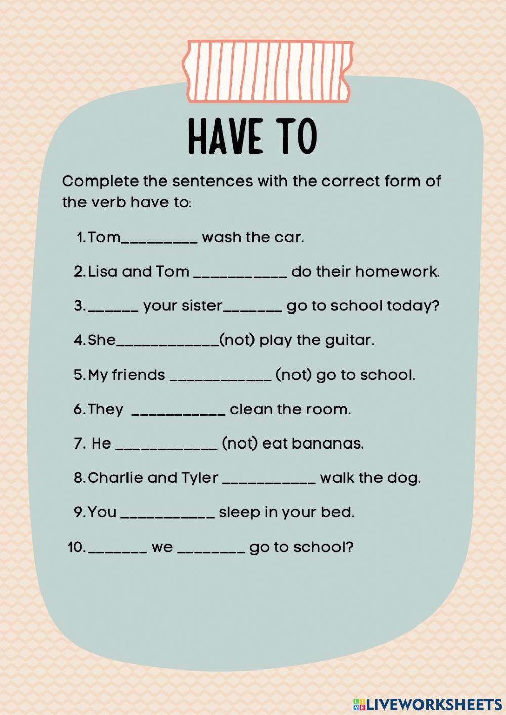 1473570 | Have to | pbg94 | LiveWorksheets