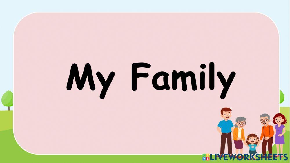 สื่อการสอนMy family 2414 | Phongpan | Live Worksheets