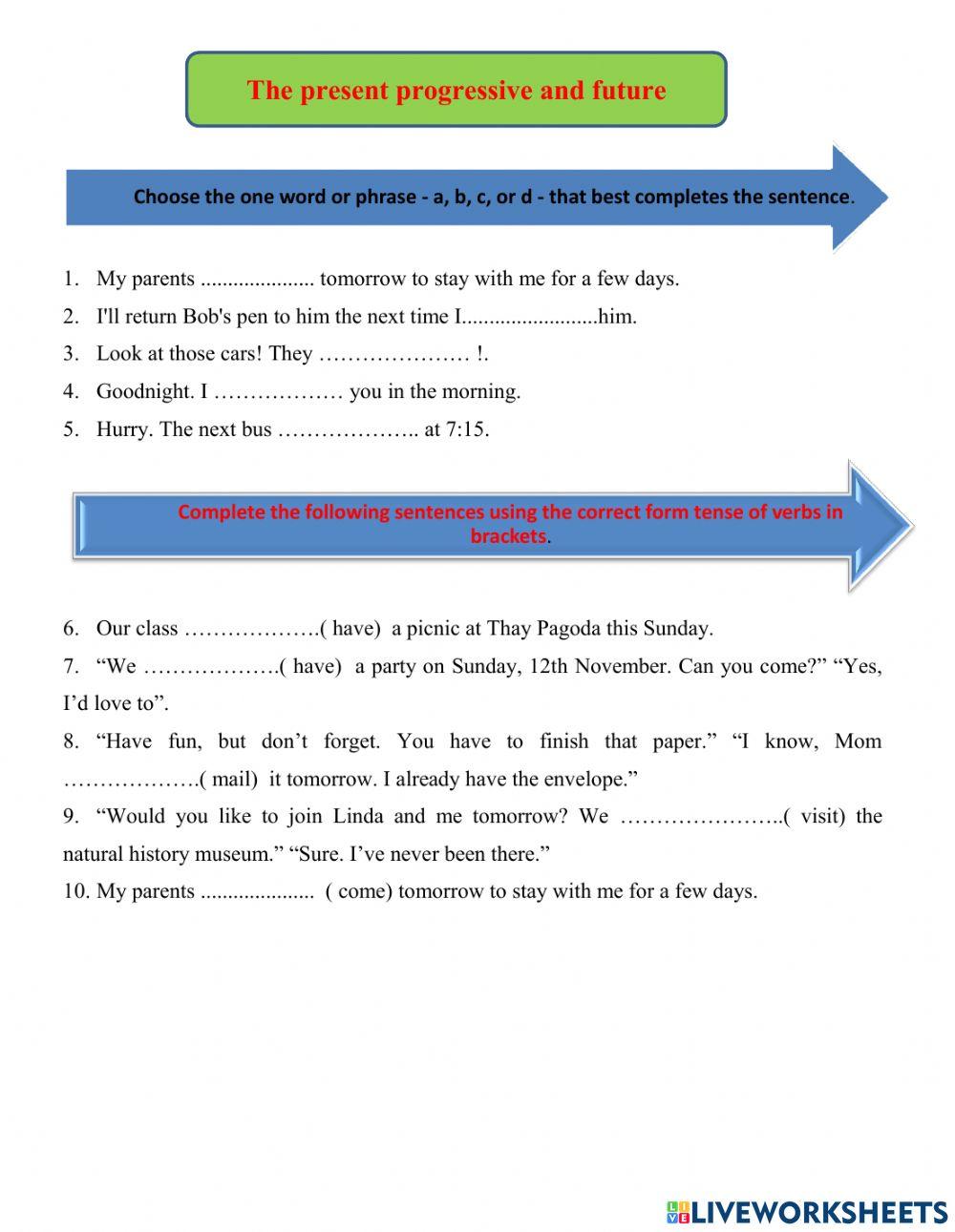 1673579 | The present progressive and future