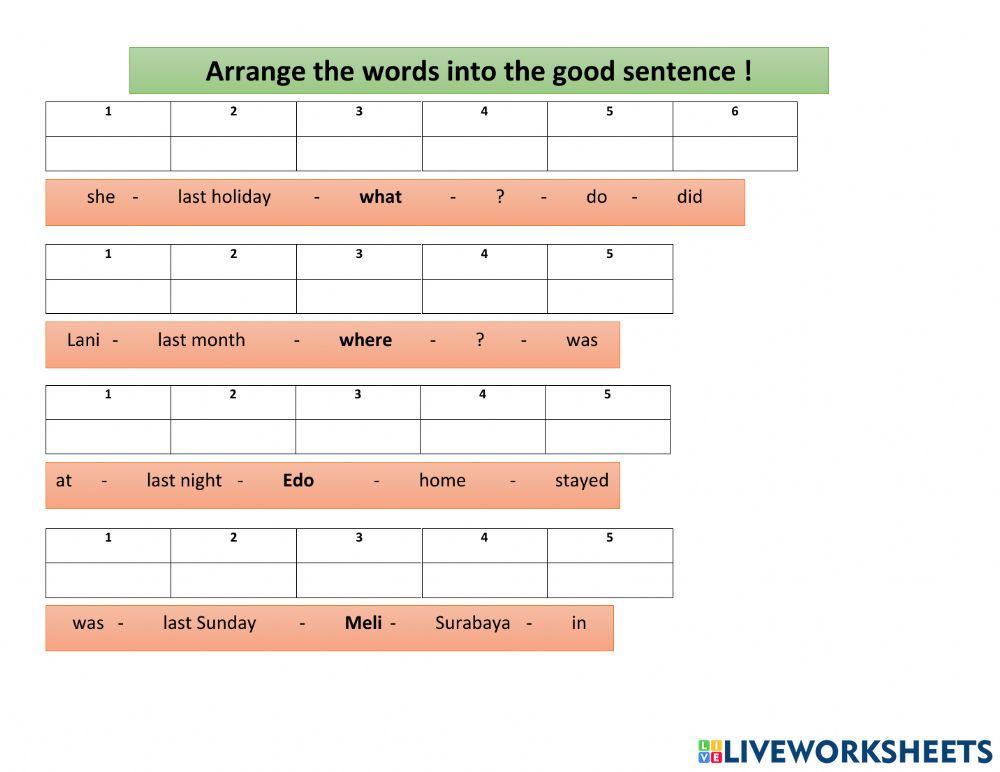 Arrage the words into the good sentence worksheet | Live Worksheets