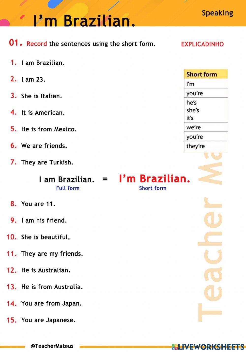 1707654 | PRESENT SIMPLE - To be - I'm Brazilian