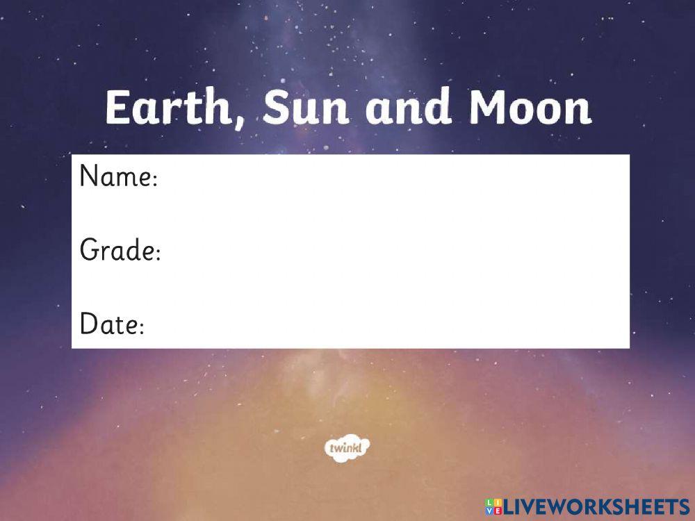 Earth Sun and Moon worksheet | Live Worksheets