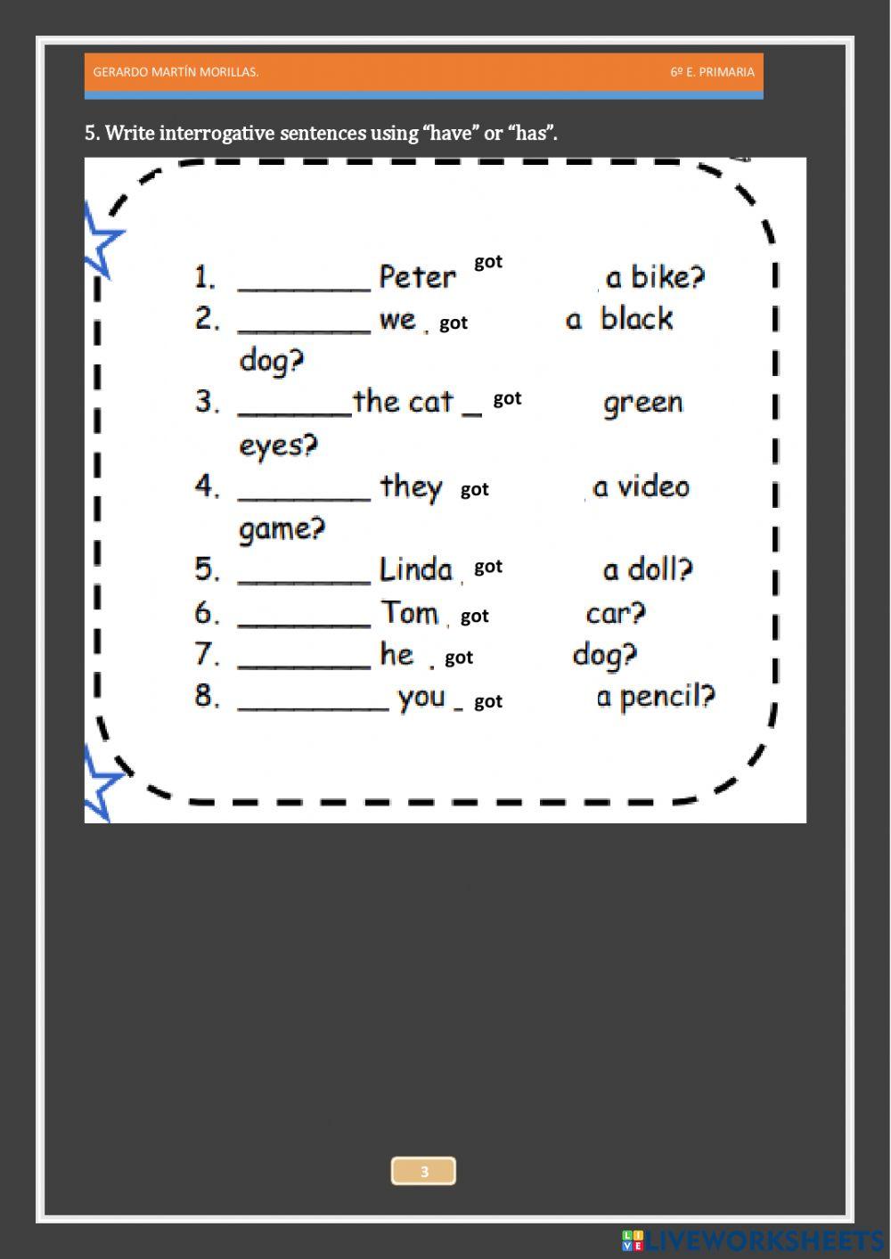 764913 | To have got interrogative form. | Gerardo