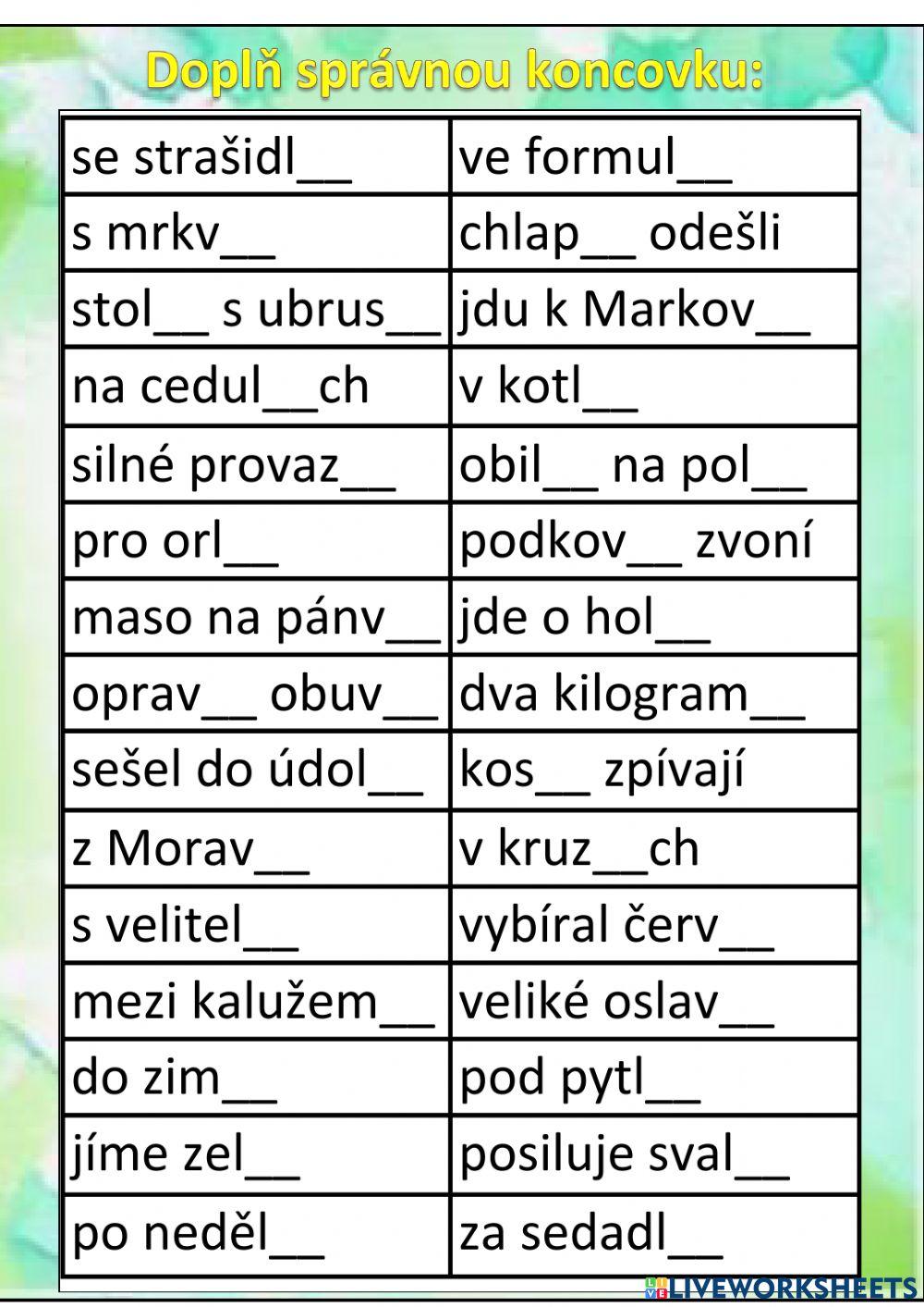 PRAVOPIS - KONCOVKY PODSTATNÝCH JMEN online exercise for | Live Worksheets