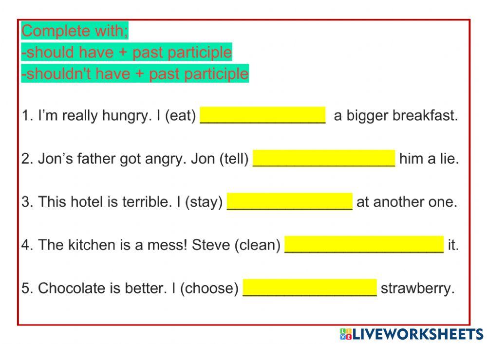 Should Shouldn t Have Past Participle Online Exercise For Live should-shouldn-t-have-past-participle-online-exercise-for-live