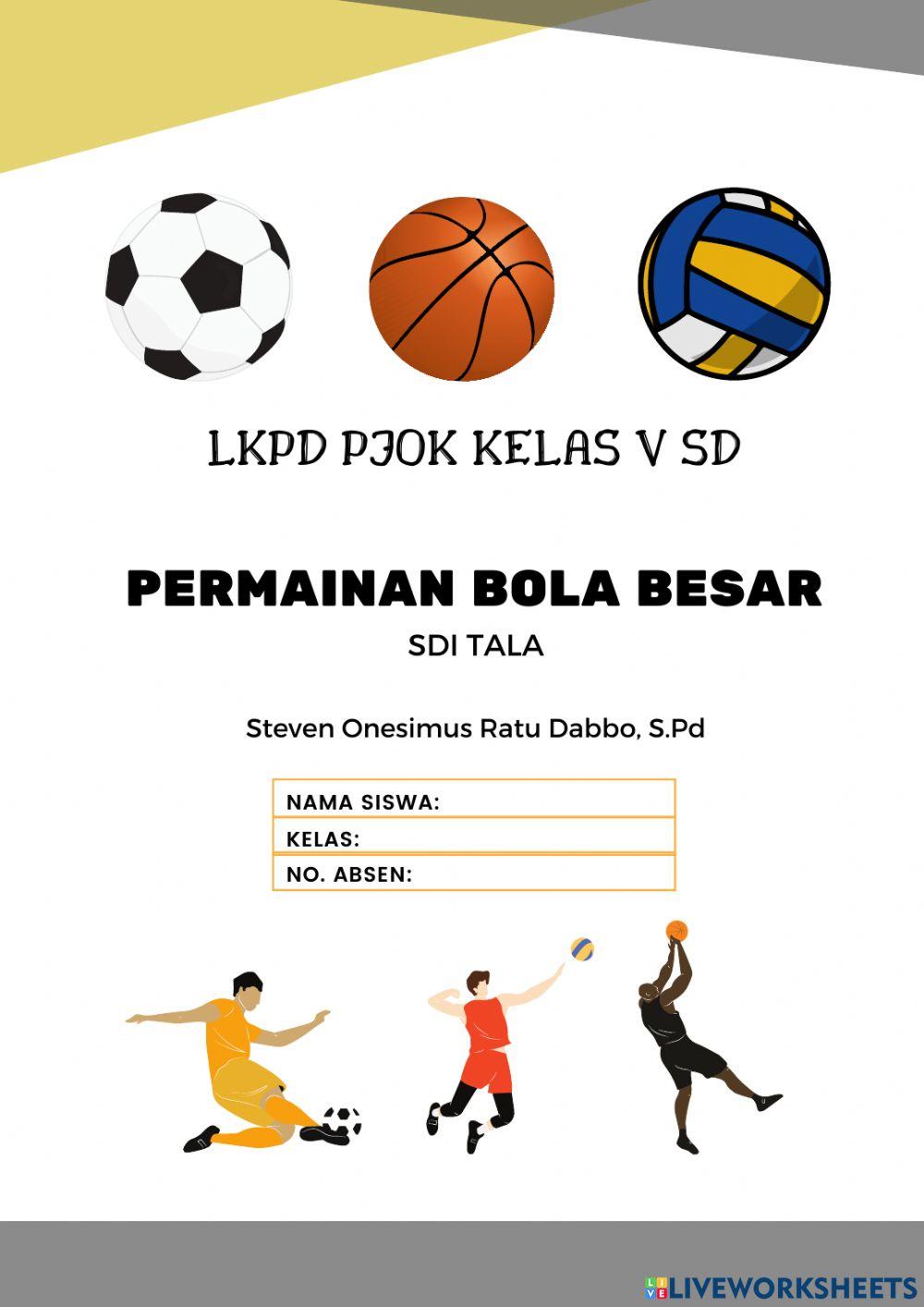 Lkpd permainan bola besar worksheet | Live Worksheets