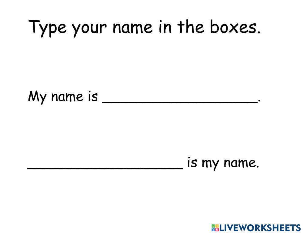 869877 | Type Your Name | triddell2 | LiveWorksheets