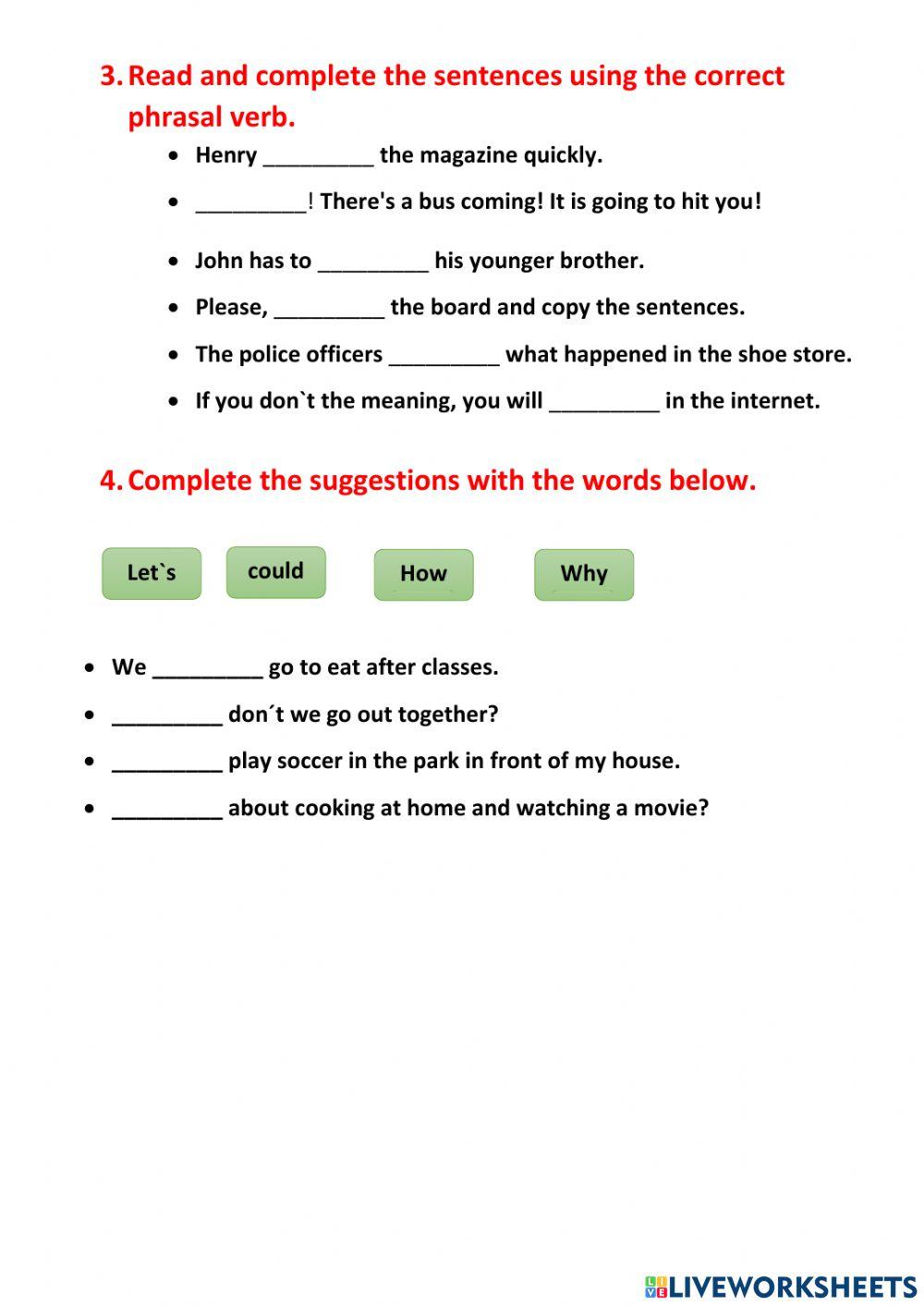 931832 | Phrasal verbs and making suggestions | Kary