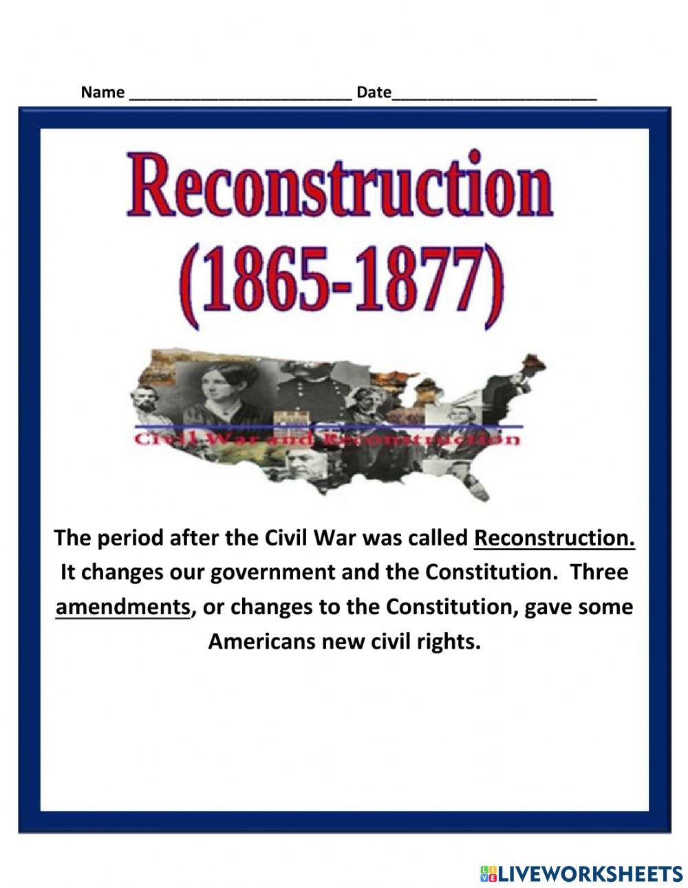 Reconstruction Worksheets
