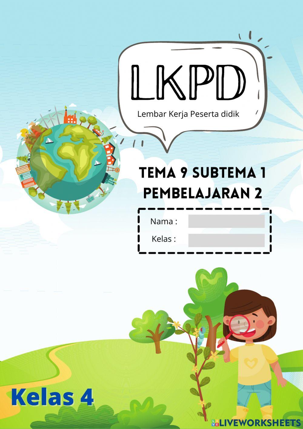LKPD kelas 4 Tema 9 ST1 P2 worksheet | Live Worksheets