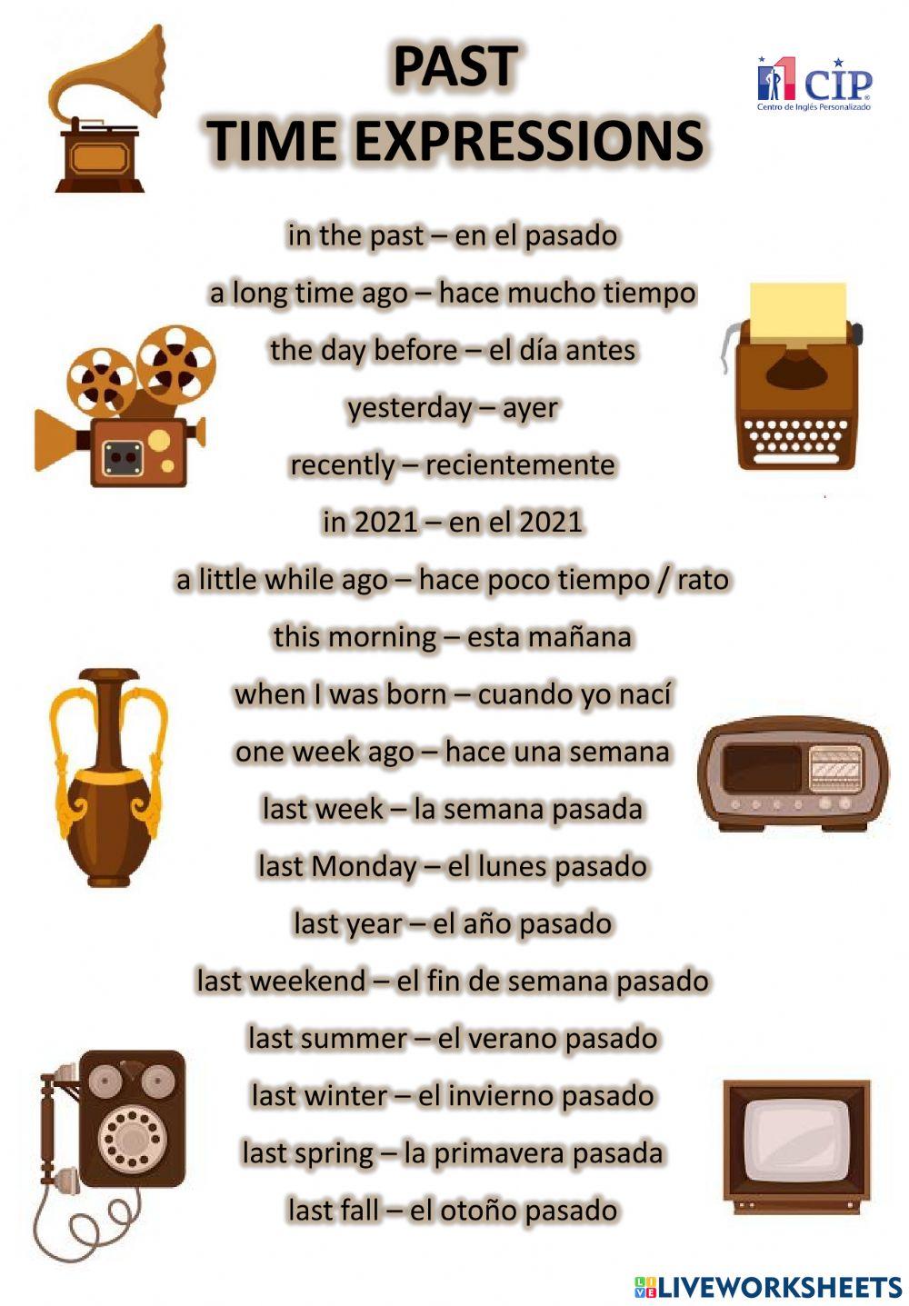 Week 7 Past time expressions interactive worksheet | Live Worksheets