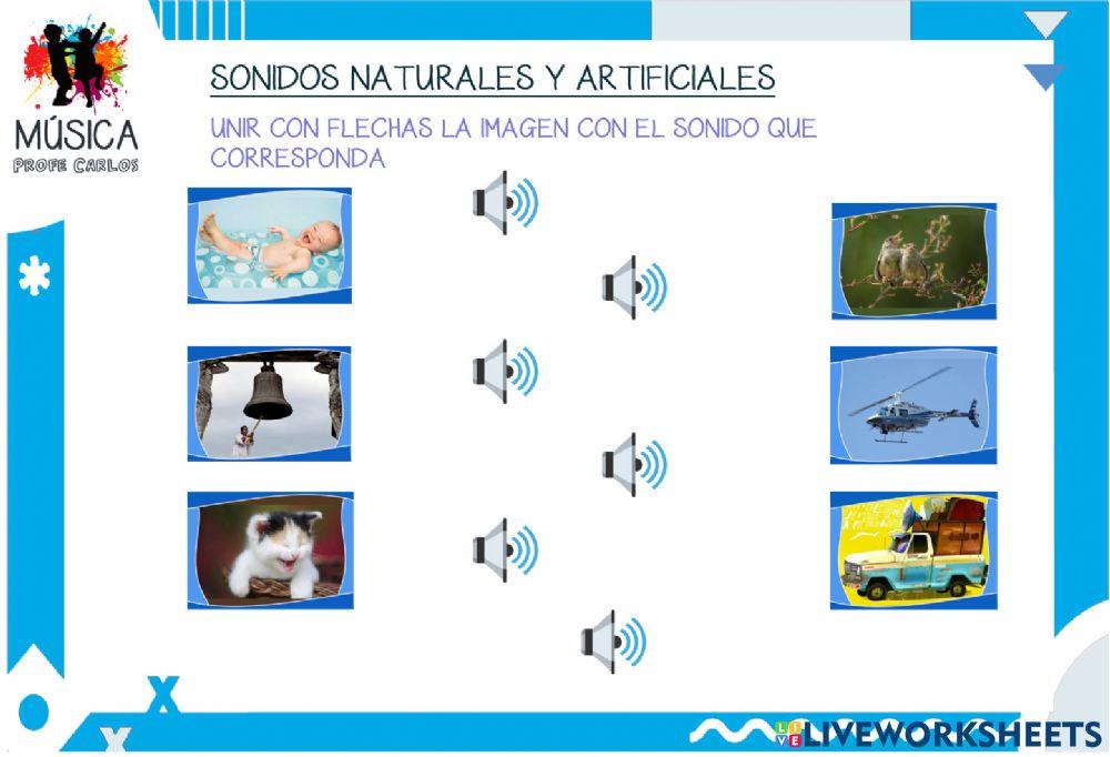 SONIDOS NATURALES Y ARTIFICIALES - UNIR LA IMAGEN CON EL SONIDO QUE ...