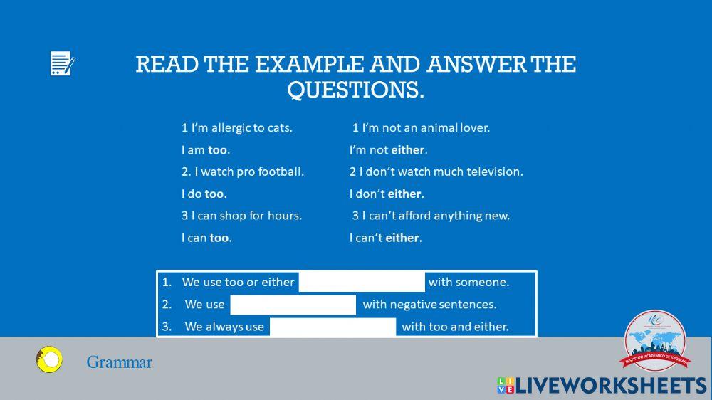 Grammar focus: too and either online exercise for | Live Worksheets