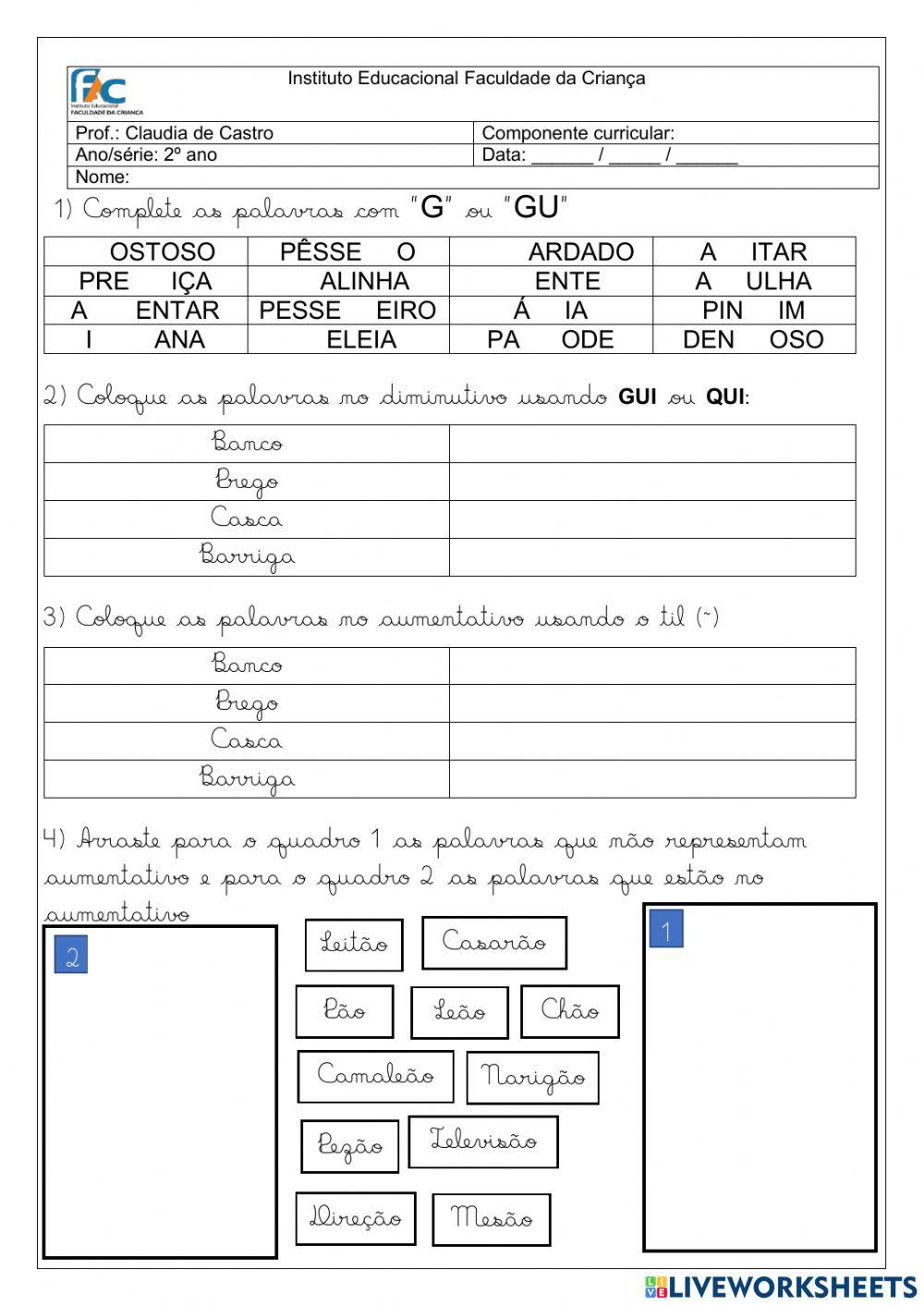 Aumentativo e diminutivo, uso G, GU, QU 1104464