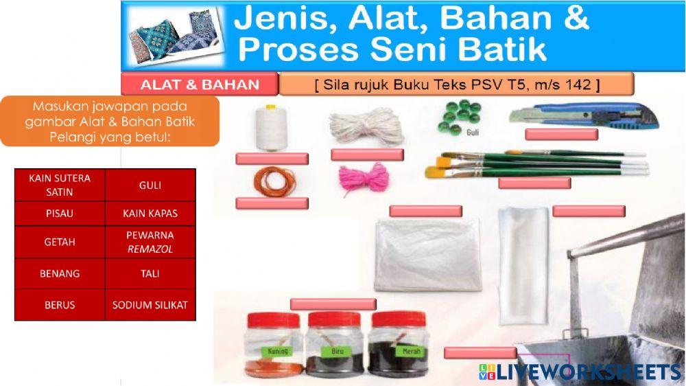 Soalan alat bahan dan proses batik worksheet | Live Worksheets
