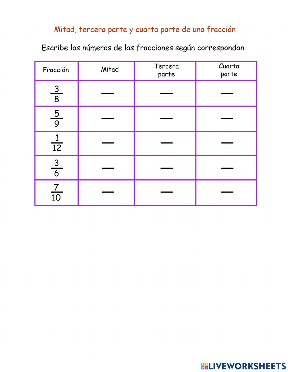 mitad, tercera parte y cuarta parte de ua fracción online exercise for ...