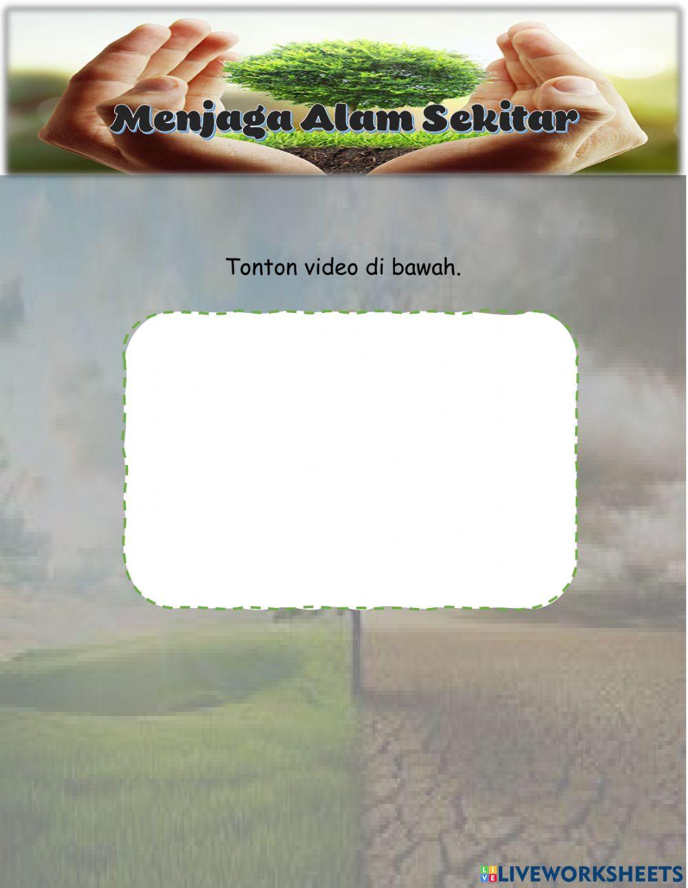 Unit 17 menjaga alam sekitar worksheet | Live Worksheets