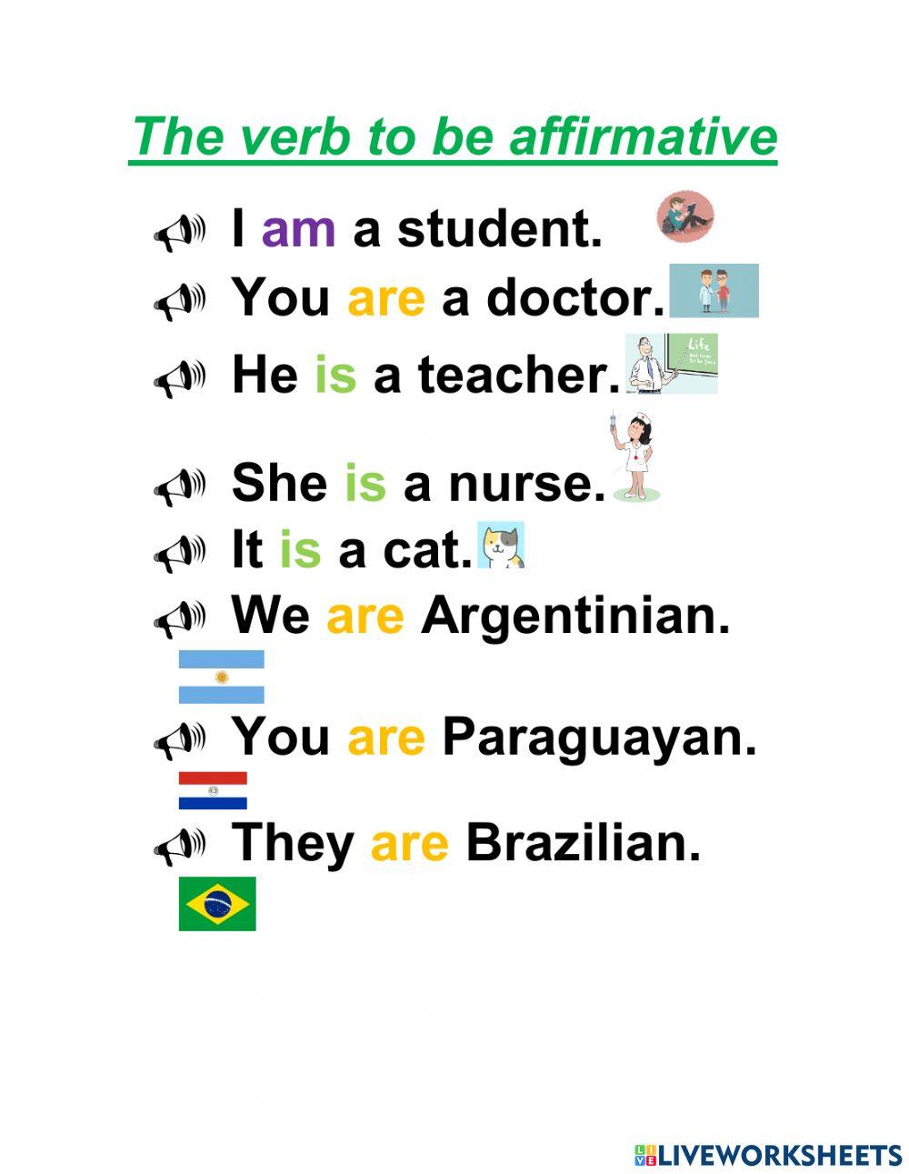 1139313 | The verb to be affirmative | Anyiteach