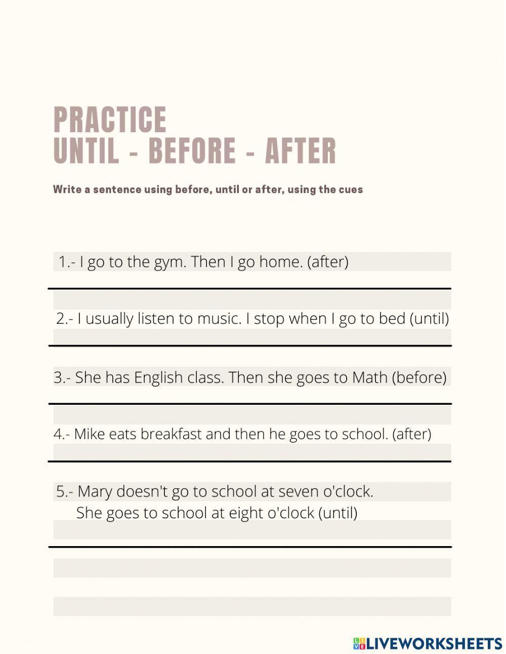 Before until af… | Free Interactive Worksheets | 1254485