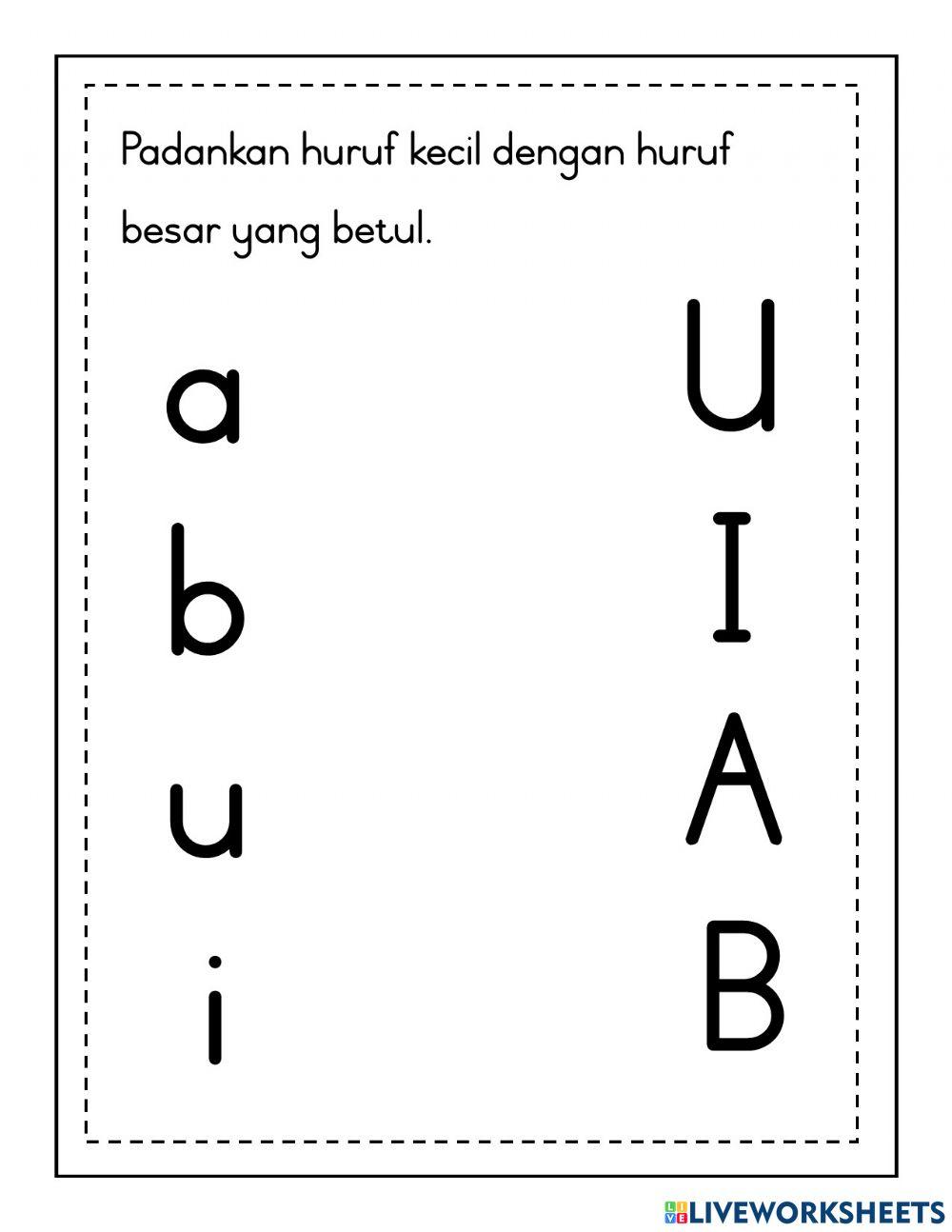 Mengenal huruf besar interactive worksheet for PRASEKOLAH | Live Worksheets