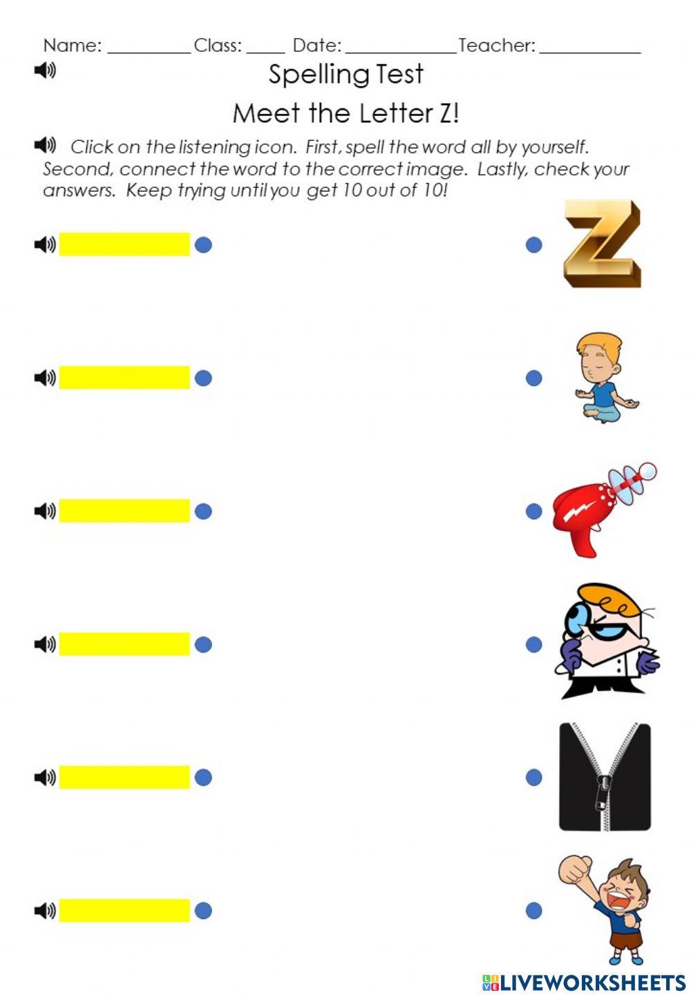 Spelling Test for Meet the Letter Z! Words wiz - zap - zed - zen - zest ...