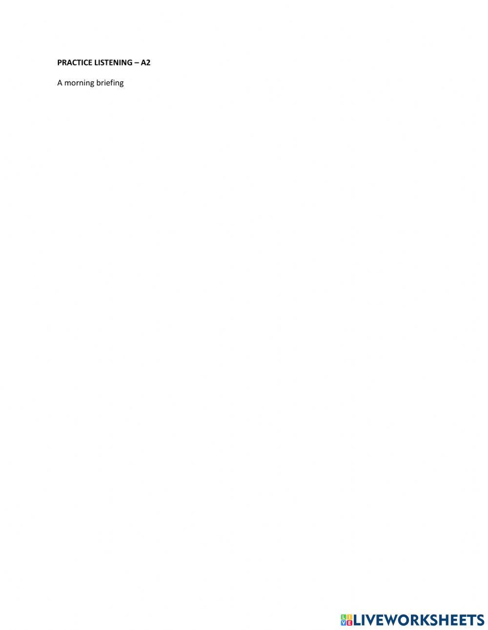 LISTENING - A2 (PRE-INTERMEDIATE) - TOPIC: A MORNING