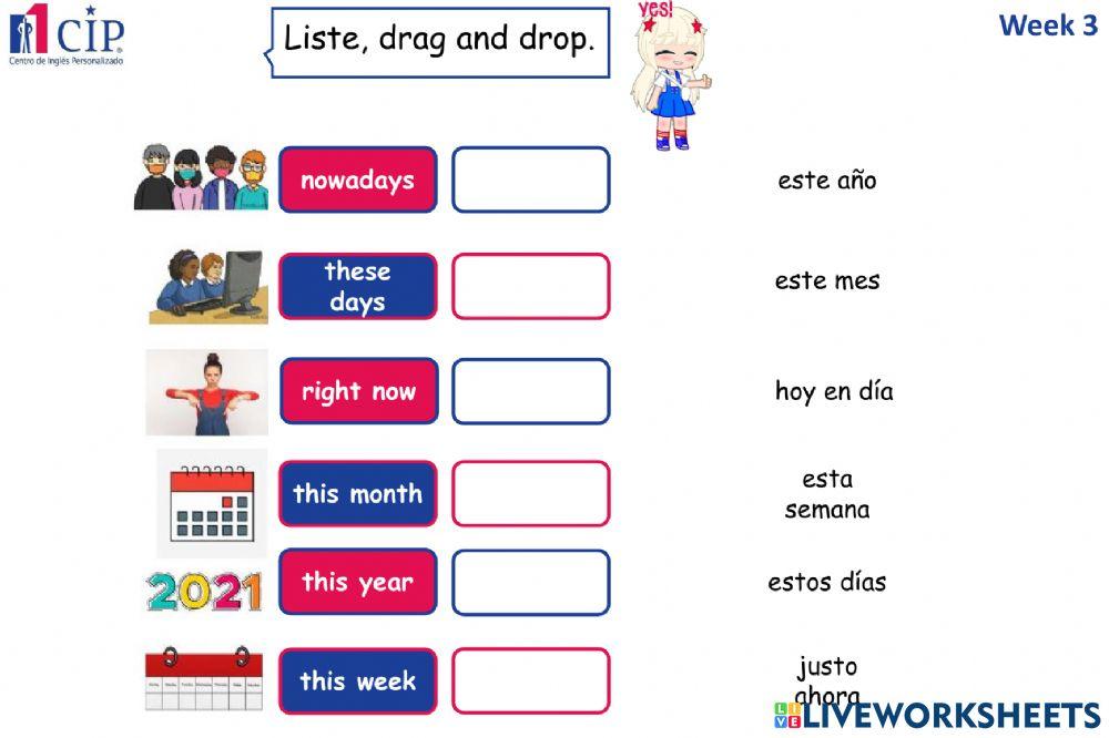 1409931 | KIDS Time Expressions Week 3 | Centro de Inglés