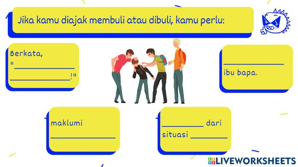 Jangan Buli! Elak Buli! - Cara Elak Buli worksheet | Live Worksheets