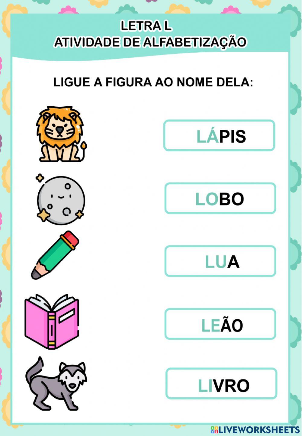 Letra L - Ativi… | Free Interactive Worksheets | 5278661