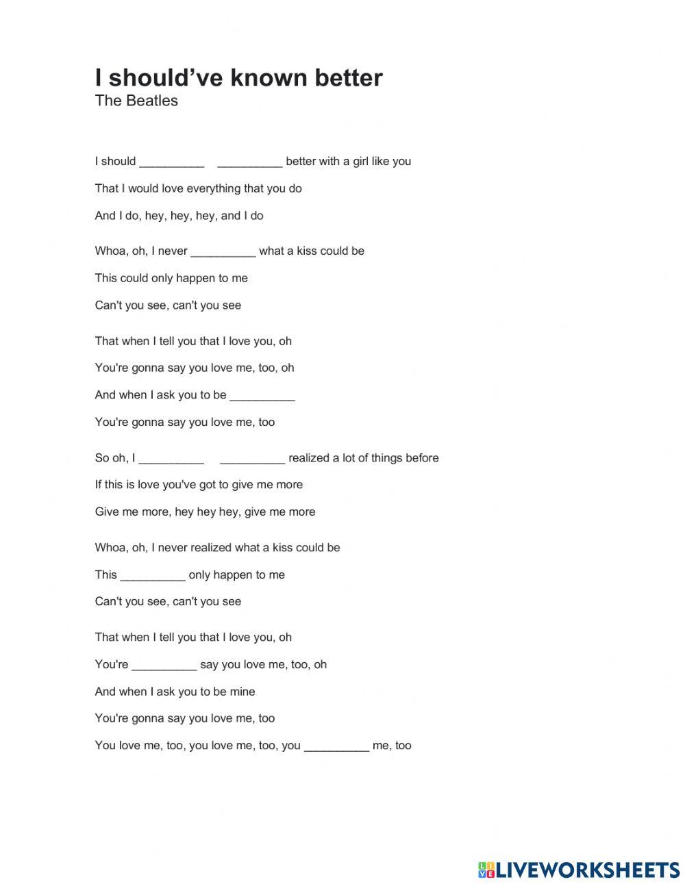 I should've known better | fconava | Live Worksheets