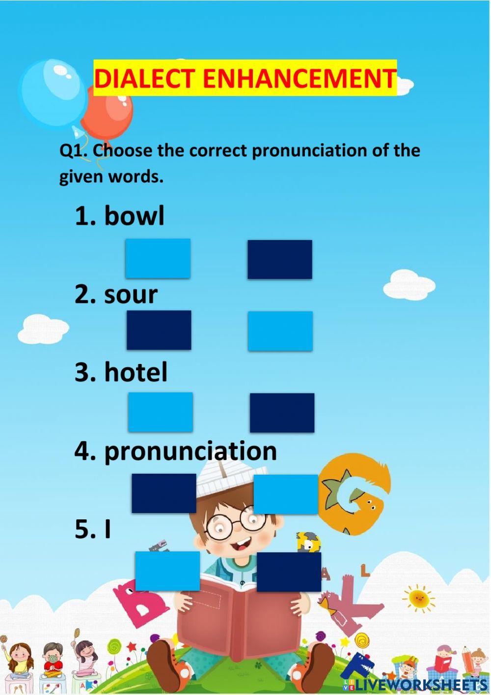 Dialect enhancement worksheet | Live Worksheets