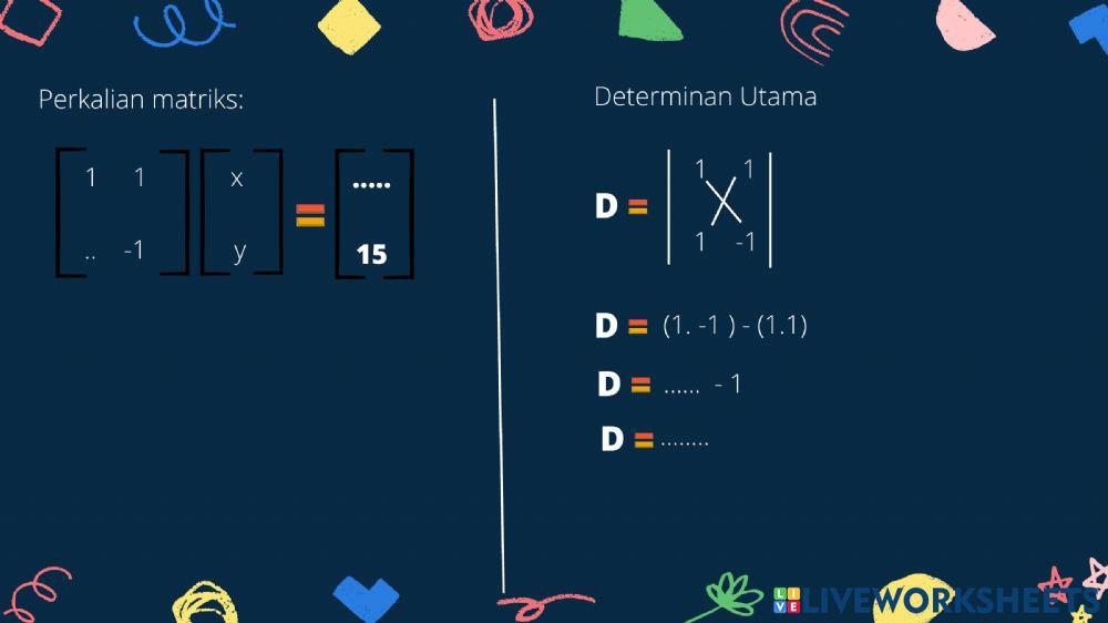 LKPD Matriks 2212509 | Idin Wijaya | Live Worksheets
