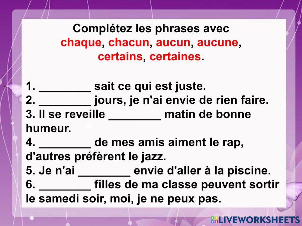 Chaque-chacun-a… | Free Interactive Worksheets | 2222401