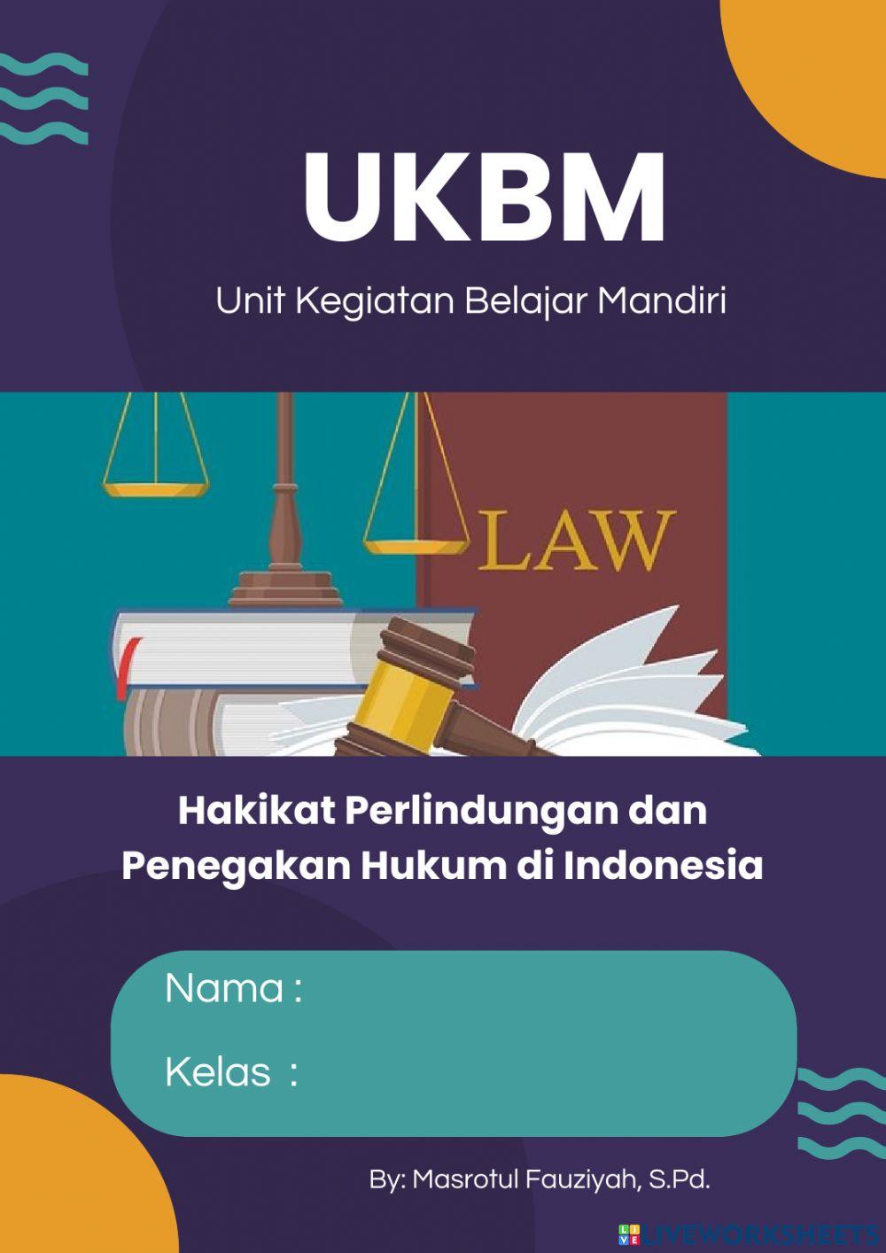 UKBM hakikat penegakan dan perlindungan hukum di Indonesia worksheet | Live Worksheets