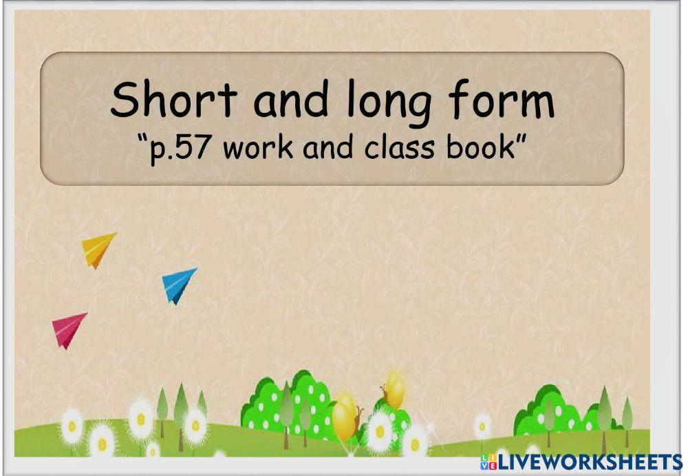 Short and long form | Osaima | Live Worksheets