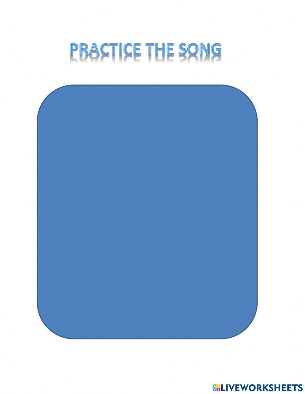 Practice the song worksheet | Live Worksheets