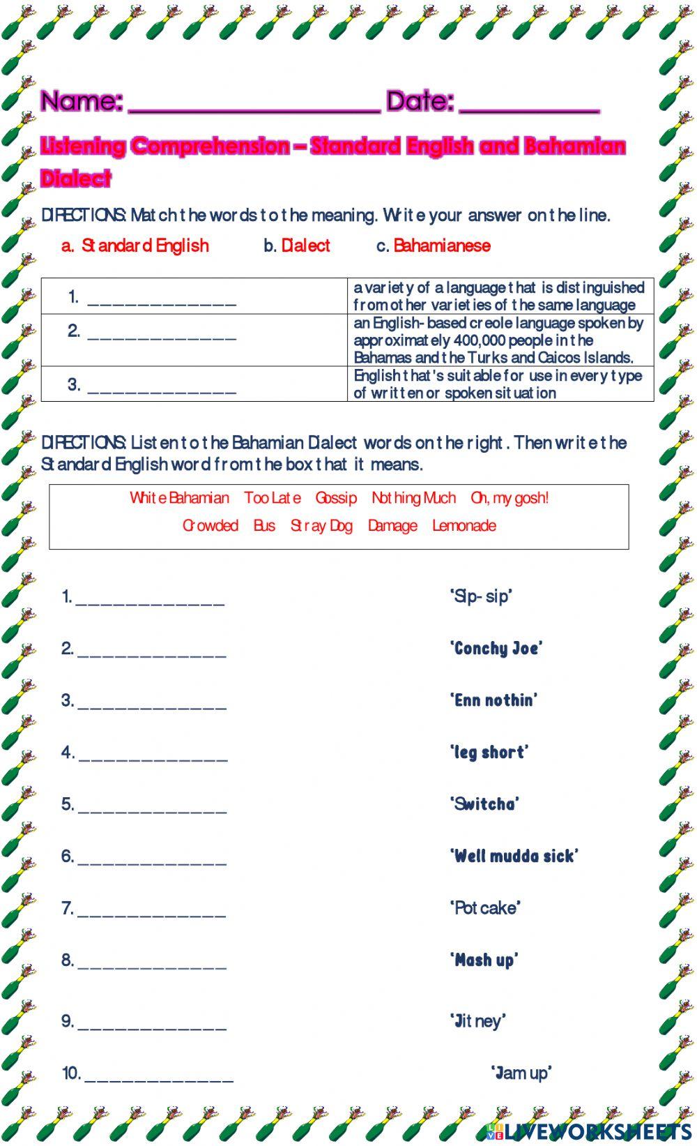 5310521 | Standard English and Bahamian Dialect | Renee