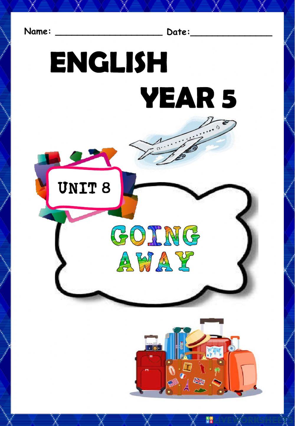 Unit 8: Going Away TP3 2041911 | TcKarolineB | Live