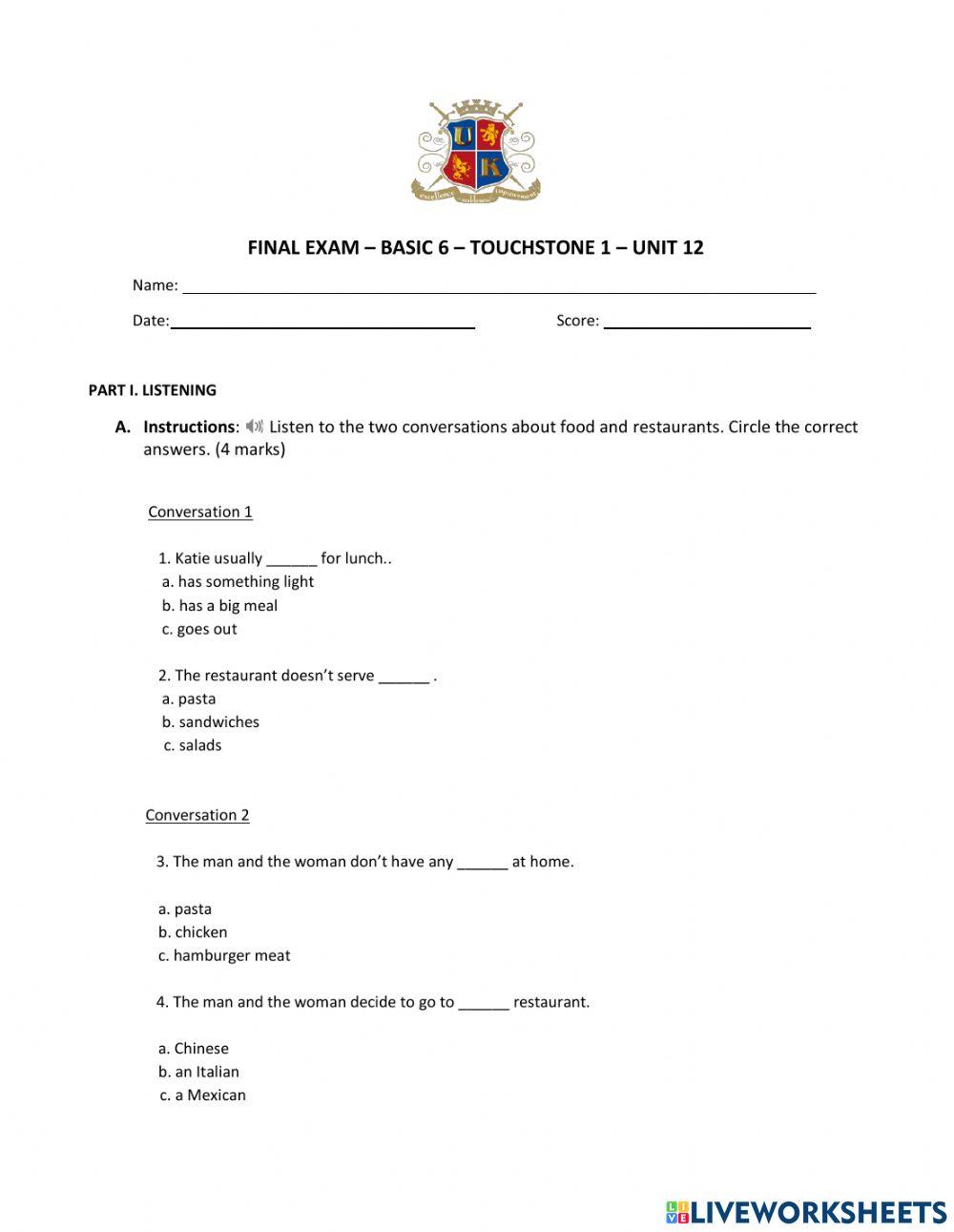 BASIC 6 - FINAL EXAM - TOUCHSTONE 1 - UNIT 12 online exercise for ...