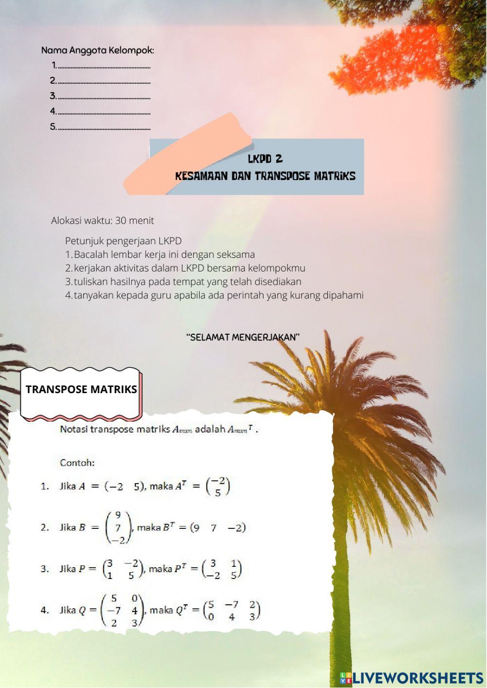 LKPD 2-Transpose dan Kesamaan Matriks 3004 | ENDANG