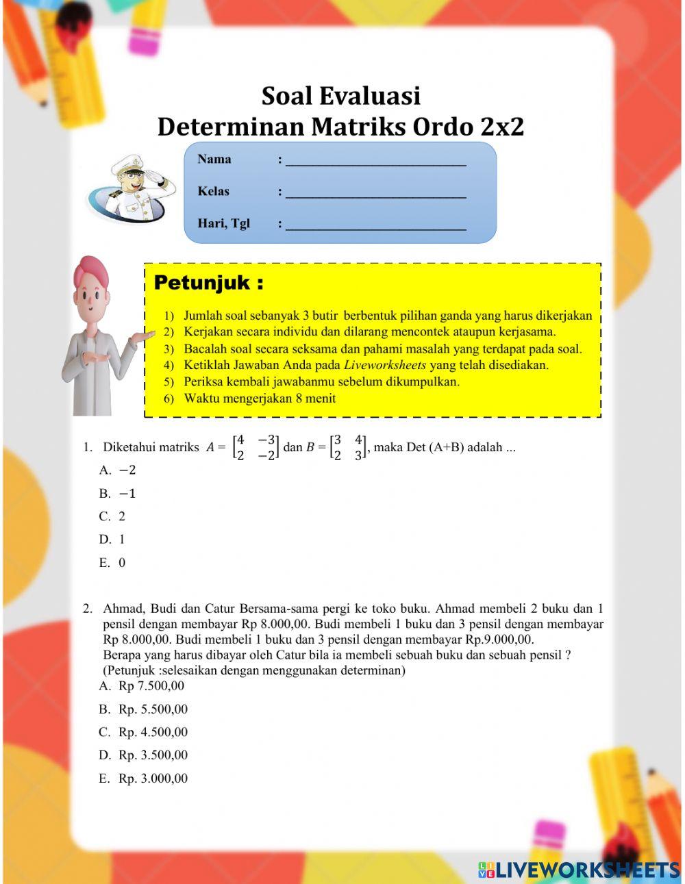 2273607 | Soal evaluasi determinan matriks ordo 2x2